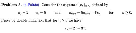 Solved Problem Points Consider The Sequence Un N Chegg
