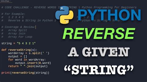 5python Programming Complete Beginners 55 Reversing A Given String