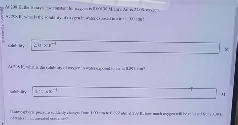 Solved Solubility At 298 K What Is The Solubility Of Oxygen