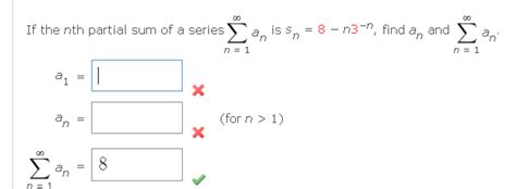 Solved If The Nth Partial Sum Of A Series ∑n1∞an Is