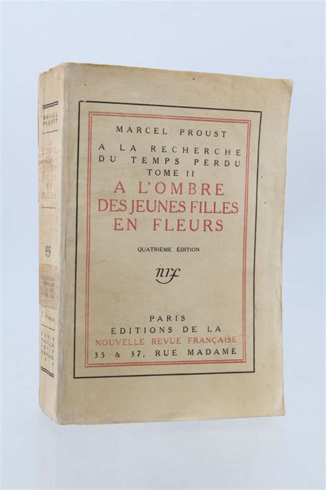 Proust A Lombre Des Jeunes Filles En Fleurs Edition Originale