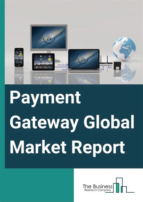 Payment Gateway Market Share And Growth Analysis Report By 2034