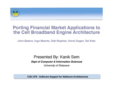 Porting Financial Market Applications To The Cell Broadband Engine Architecture Cisc 879 Docsity