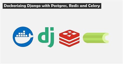 Runit Ranjan On Linkedin Django Docker Compose Celery Redis Postgresql