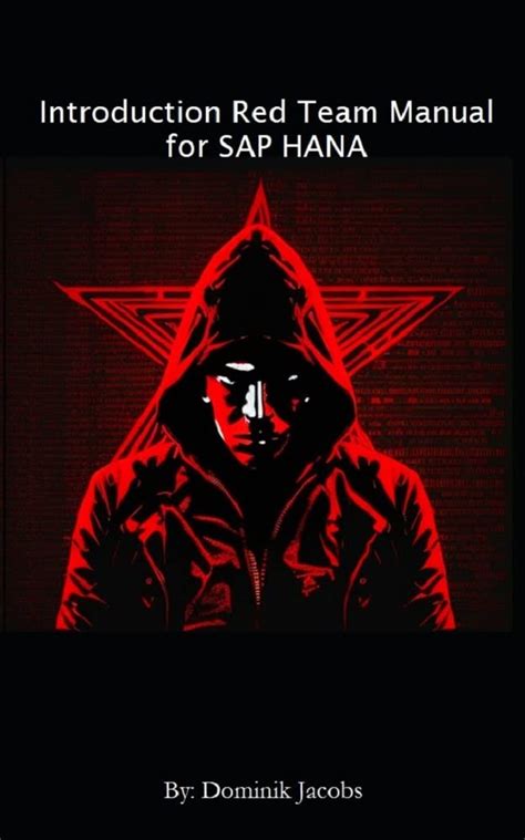 Introduction Red Team Manual For Sap Hana Ebook Jacobs Dominik