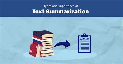 types and importance of text summarization language services bureau blog