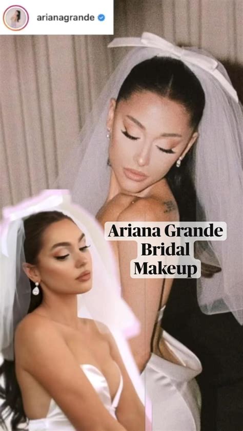 Ariana Grande Wedding Makeup 60 Photos