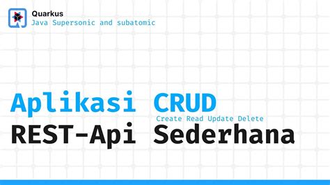 Quarkus Membuat Crud Sederhana Di Quarkus Menggunakan Entity Orm Youtube