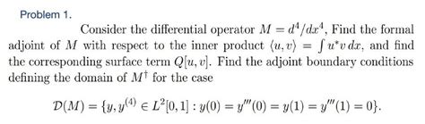 Solved Problem 1 Consider The Differential Operator