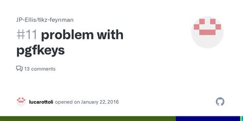 problem with pgfkeys · issue 11 · jp ellis tikz feynman · github
