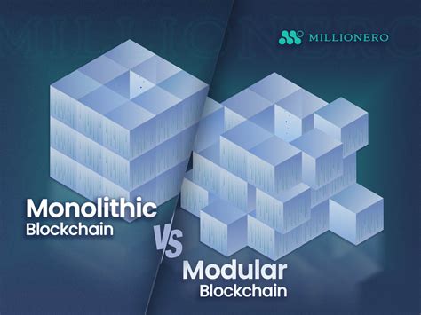 monolithic vs modular blockchain key insights you need millionero magazine crypto news