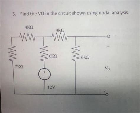 Solved Find The Vo In The Circuit Shown Using Nodal Analy