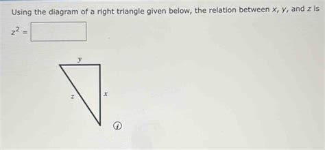 Solved Using The Diagram Of A Right Triangle Given Below The Relation