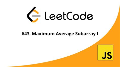 643 Maximum Average Subarray I Js Youtube