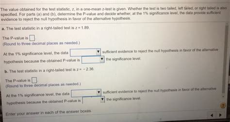 Solved The Value Obtained For The Test Statistic Z In A Chegg
