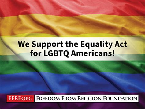 Ffrf Supports The Equality Act For Lgbtq Americans Freedom From