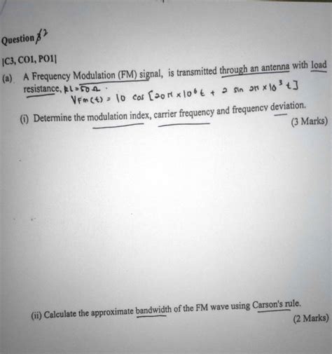 A A Frequency Modulation Fm Signal Is Transmitted Through An Antenna With Load Resistance Rl