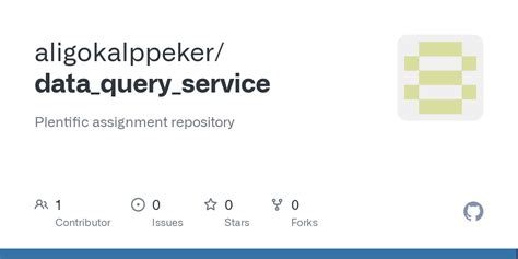 Github Aligokalppekerdataqueryservice Plentific Assignment Repository