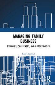 Managing Family Business Dynamics Challenges And Opportunities S