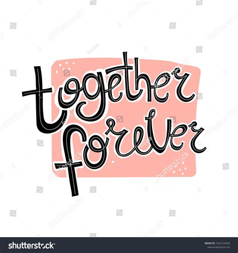 Together Forever Vector Illustration Hand Lettering Stock Vector