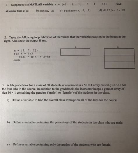 Solved 4 1 Suppose X Is A Matlab Variable X 1 2 3 1 0 A