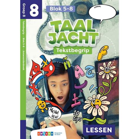 Taaljacht Tekstbegrip Groep 8 Antwoordenboek Blok 5 8