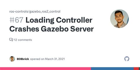 Loading Controller Crashes Gazebo Server Issue Ros Controls Gazebo Ros Control GitHub