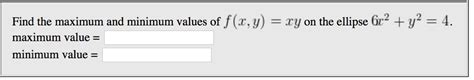Solved Find The Maximum And Minimum Values Of F X Y Xy