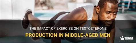 The Impact Of Exercise On Testosterone Production In Middle Aged Men