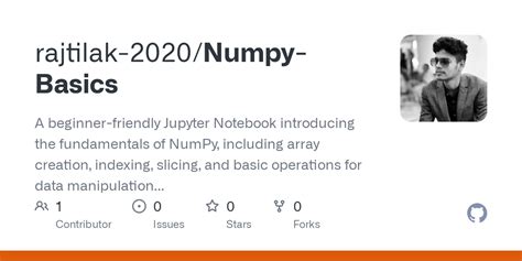 Github Rajtilak 2020numpy Basics A Beginner Friendly Jupyter