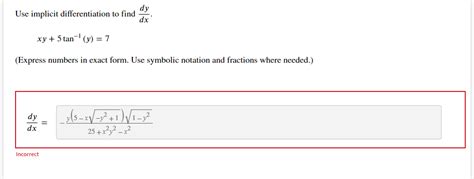 Solved Use Implicit Differentiation To Find Dxdy