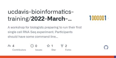 GitHub Ucdavis Bioinformatics Training 2022 March Single Cell RNA Seq Analysis A Workshop For