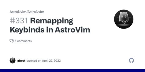 remapping keybinds in astrovim · issue 331 · astronvim astronvim · github