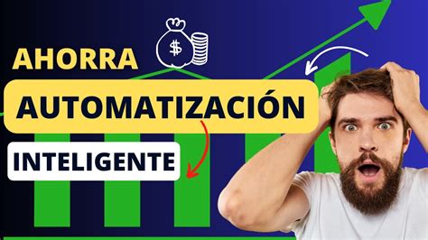Automatización Inteligente Haz Que Tus Ahorros Trabajen Para Ti Youtube