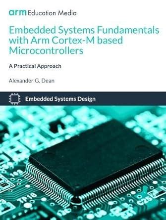 Buy Embedded Systems Fundamentals With Arm Cortex M Based