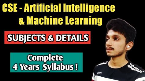 Cse Artificial Intelligence And Machine Learning Syllabus Subjects Complete 4 Years