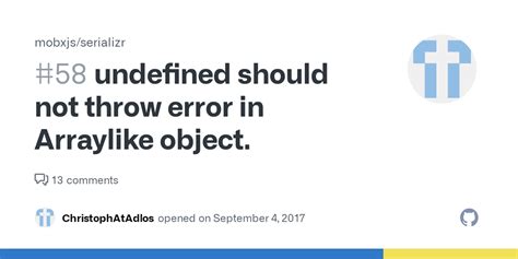 Undefined Should Not Throw Error In Arraylike Object Issue 58