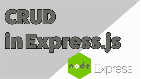 master crud operations in express js a comprehensive tutorial for