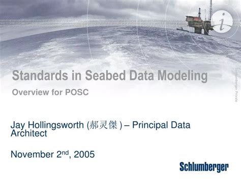 PPT Standards In Seabed Data Modeling Overview For POSC PowerPoint Presentation ID
