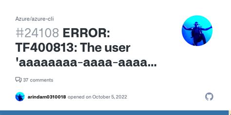 Error Tf400813 The User Aaaaaaaa Aaaa Aaaa Aaaa Aaaaaaaaaaaa Is Not Authorized To Access