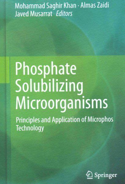Phosphate Solubilizing Microorganisms Principles And Application Of Microph 9783319082158