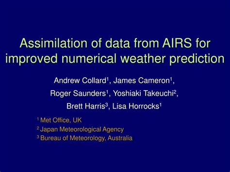 Ppt Assimilation Of Data From Airs For Improved Numerical Weather Prediction Powerpoint