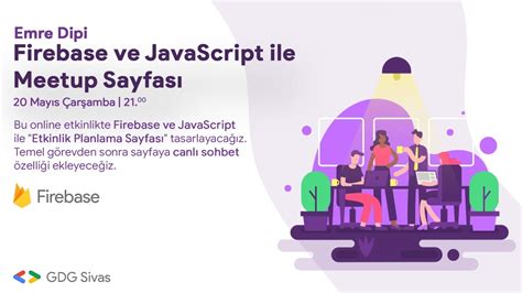 firebase ve javascript ile meetup sayfası youtube