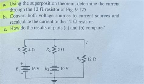 Solved A Using The Superposition Theorem Determine The