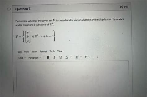 Solved Determine Whether The Given Set V Is Closed Under Chegg Com