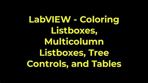 Labview Coloring Listboxes Multicolumn Listboxes Tree Controls And