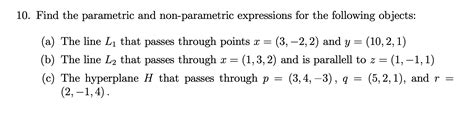 Solved 10 Find The Parametric And Non Parametric