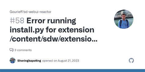 Error Running Installpy For Extension Contentsdwextensionssd Webui Reactor · Issue 58