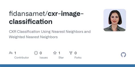 Github Fidansametcxr Image Classification Cxr Classification Using