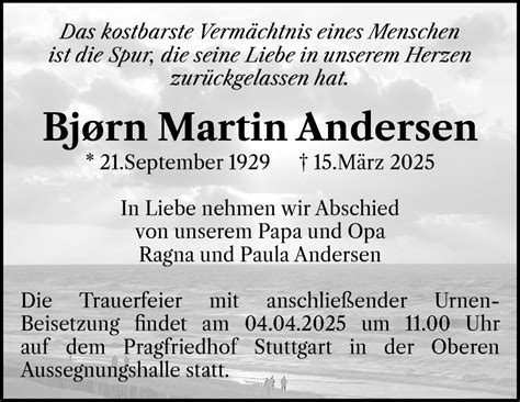 traueranzeigen von bjorn martin andersen stuttgart gedenkt de